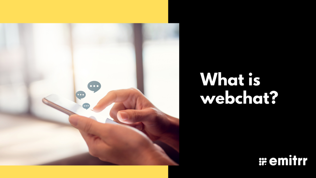 What is Webchat?