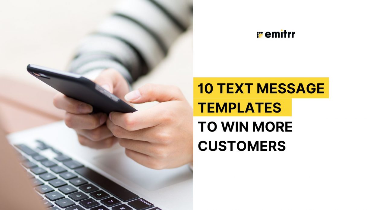 10 Text Message Templates to win more customers