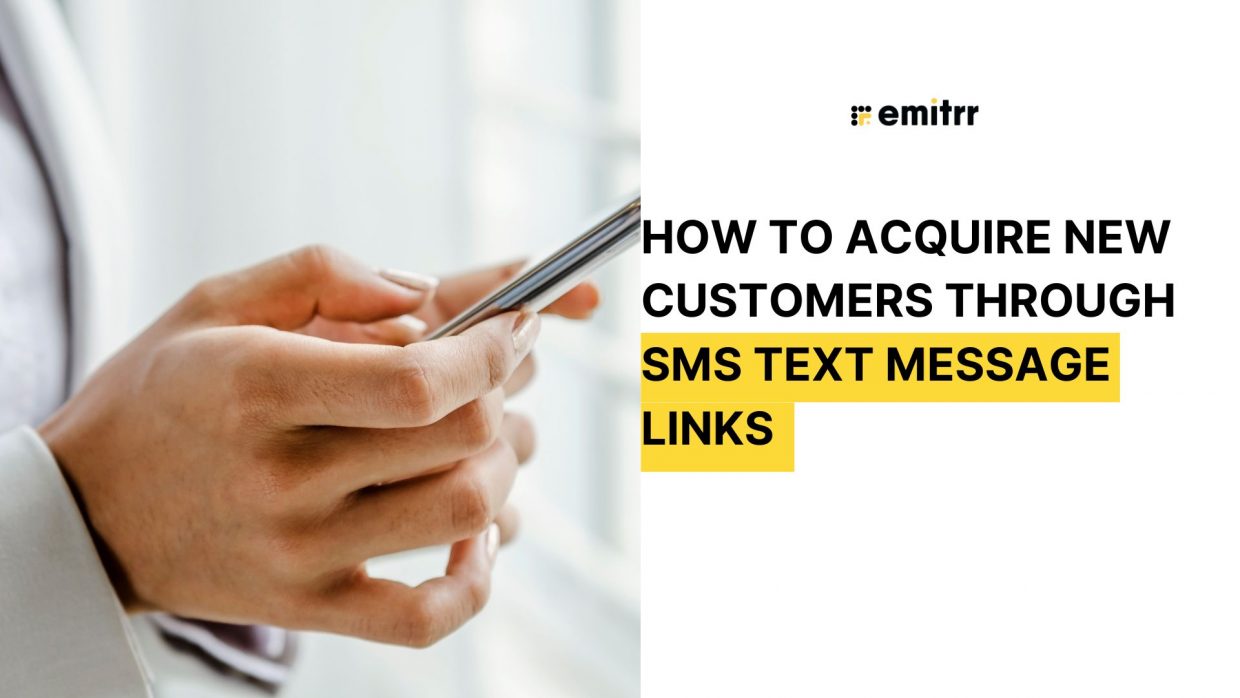 How to acquire new customers through SMS text message links?