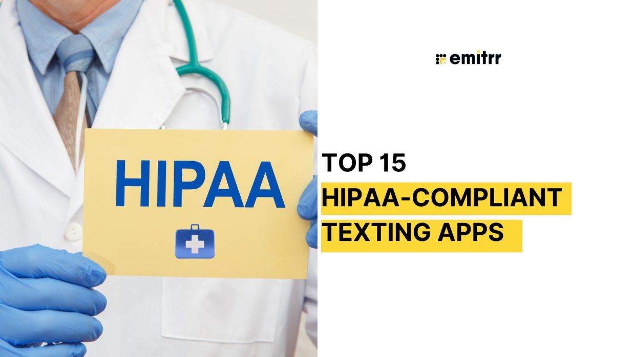 Top 15 HIPAA-Compliant Texting Apps In 2023 | Detailed Analysis