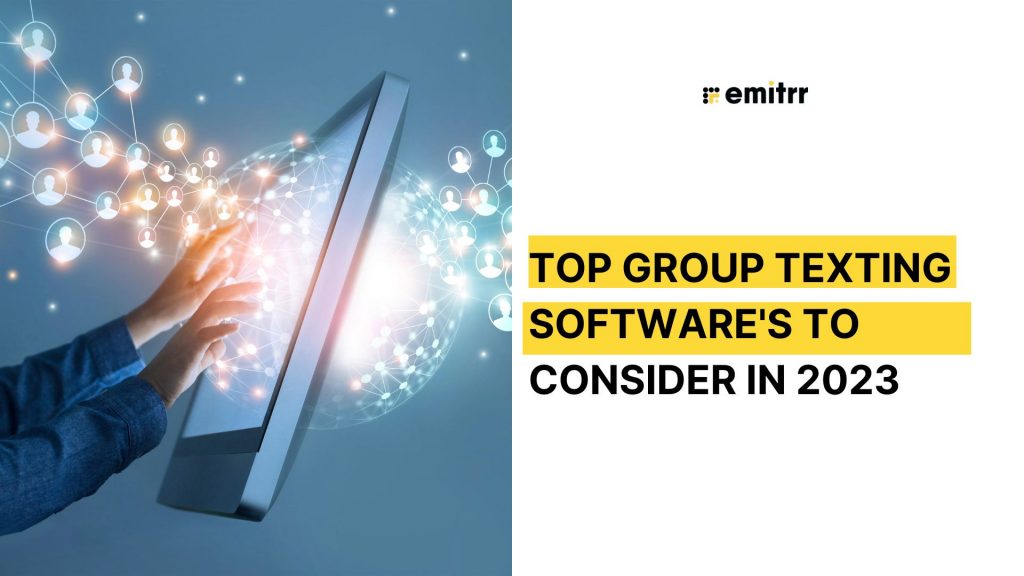 Top 13 Group Texting Apps To Consider In 2023 - Emitrr