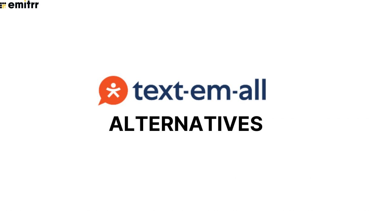 8 Best Text-em-all Alternatives For Your Business