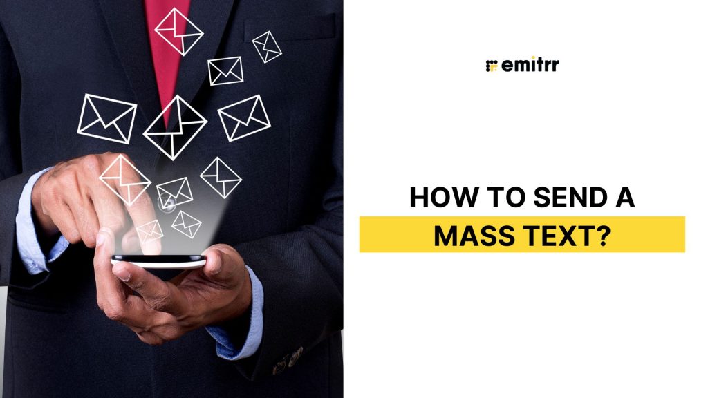 How To Send a Mass Text?