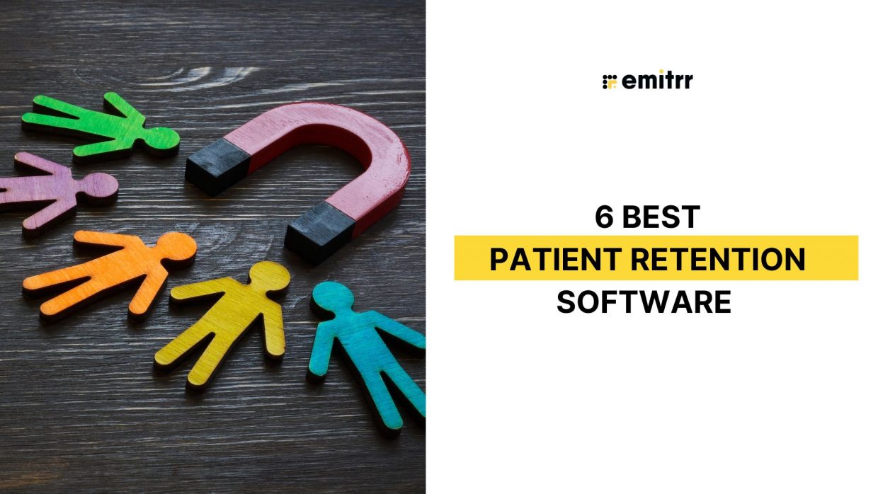 6 Best Patient Retention Software