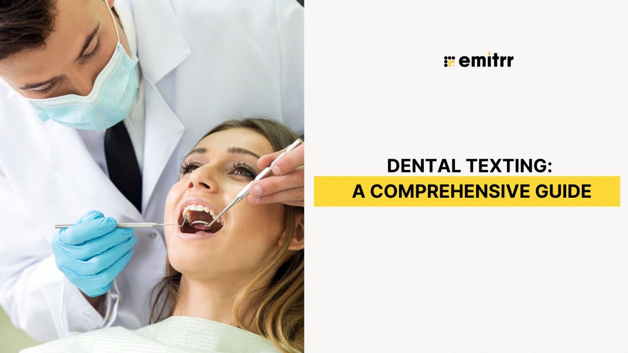 A Comprehensive Guide to Dental Texting