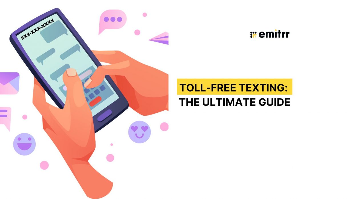 Toll-Free Texting: Benefits, Use Cases & Best Services