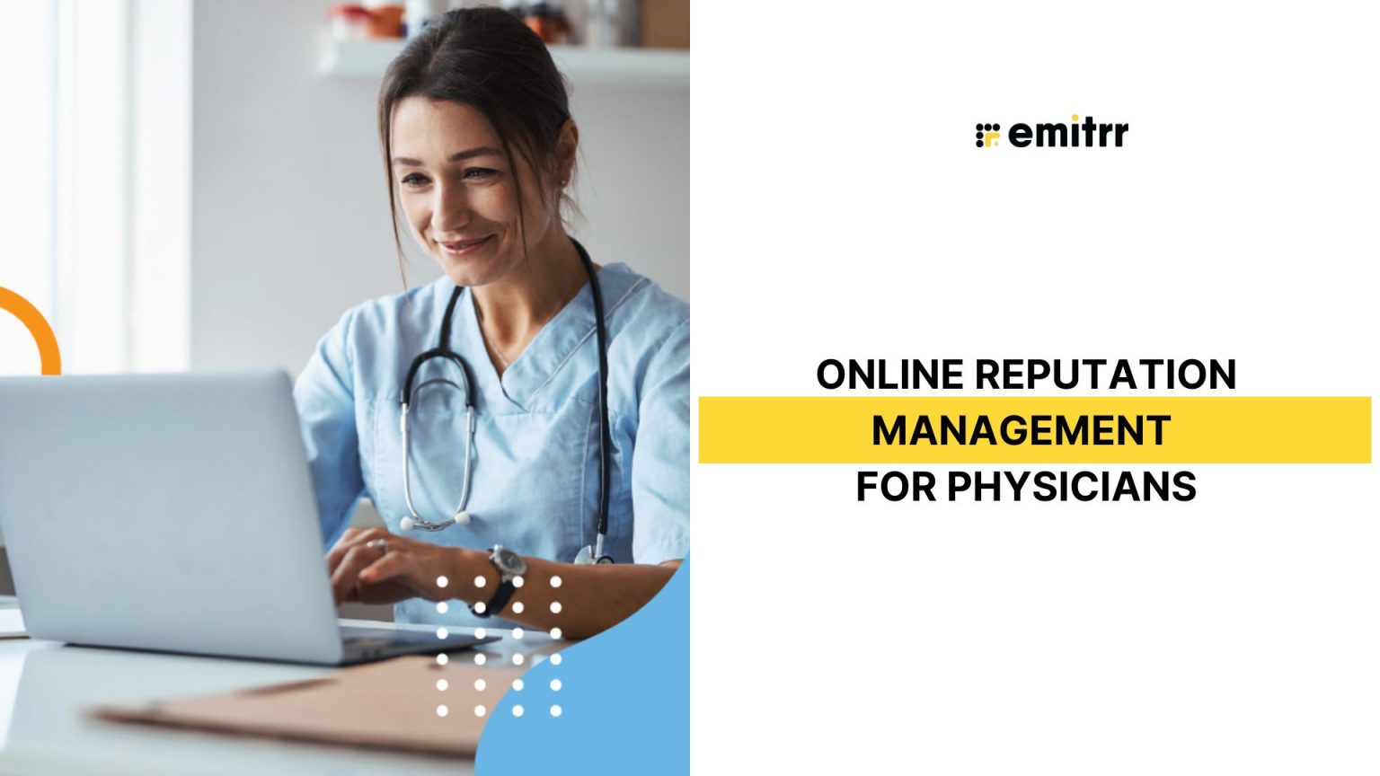 A Guide to Online Reputation Management for Physicians