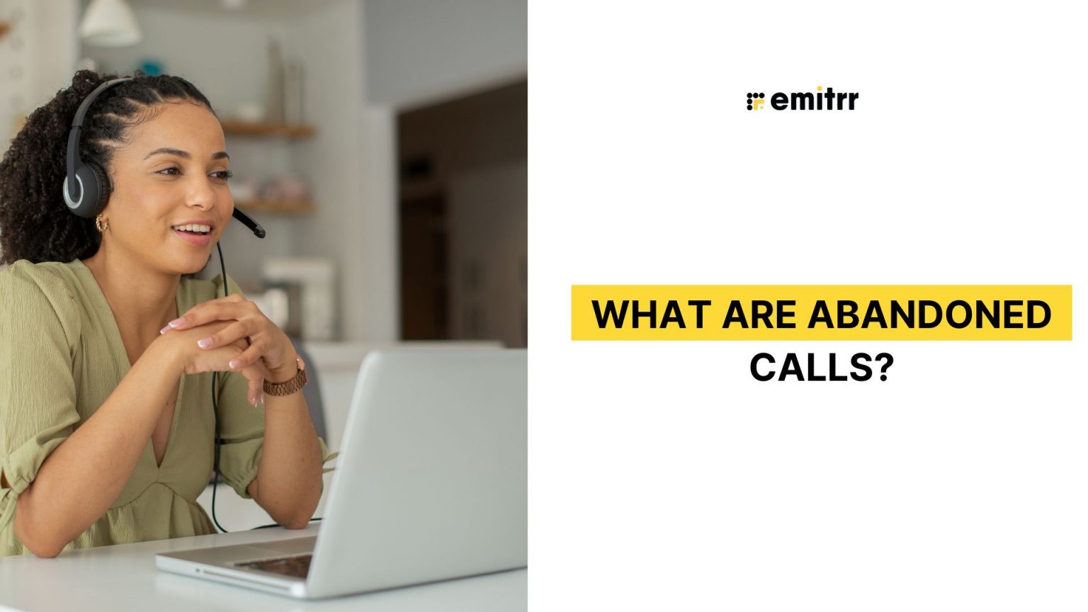 What are Abandoned Calls?