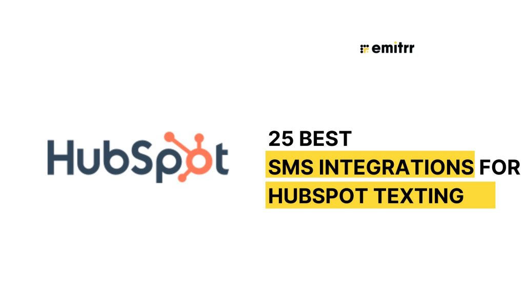 Best Software Integration For HubSpot SMS
