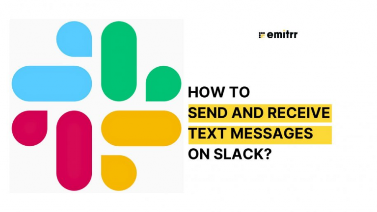 How to Send and Receive Text Messages on Slack?