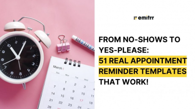 51 Real Appointment Reminder Templates That Work!