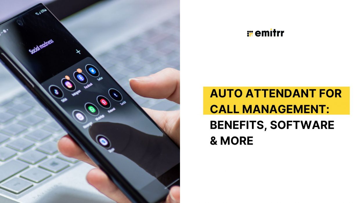 Auto-Attendant (Virtual Receptionist) for Call Management