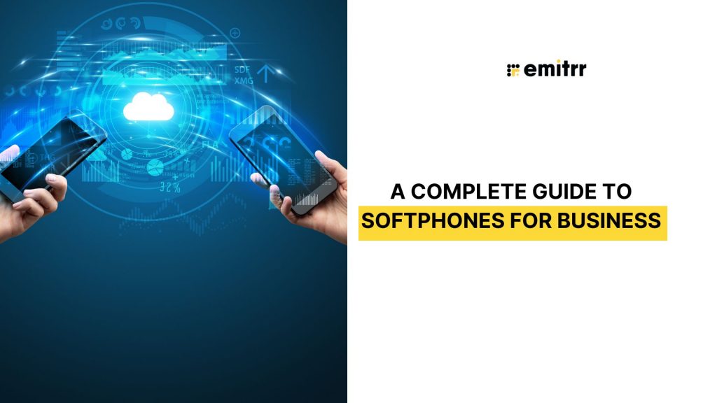 A Complete Guide To Softphones For Business