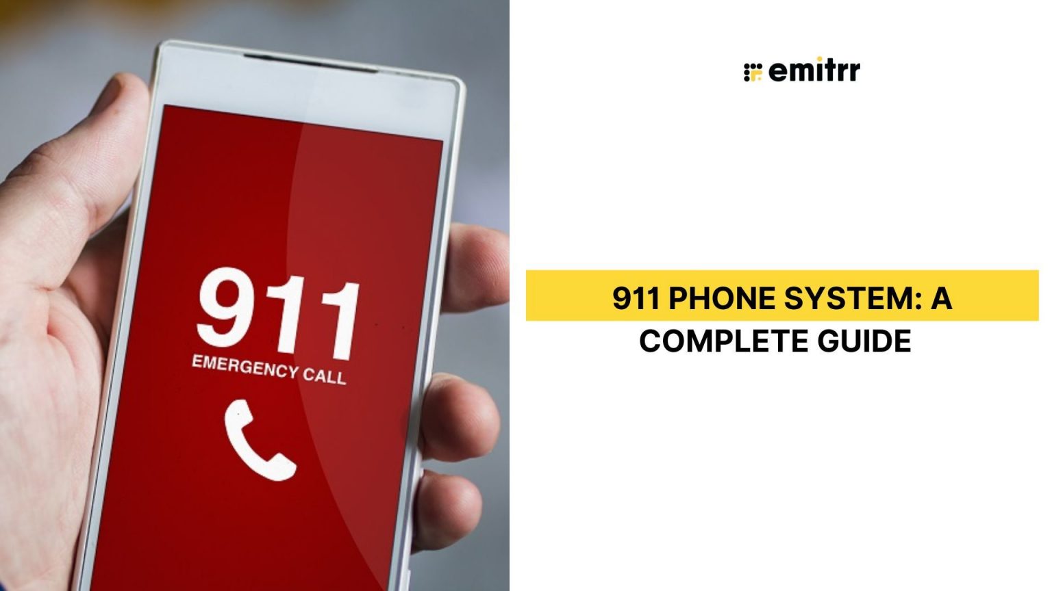 A Complete Guide to 911 Phone System