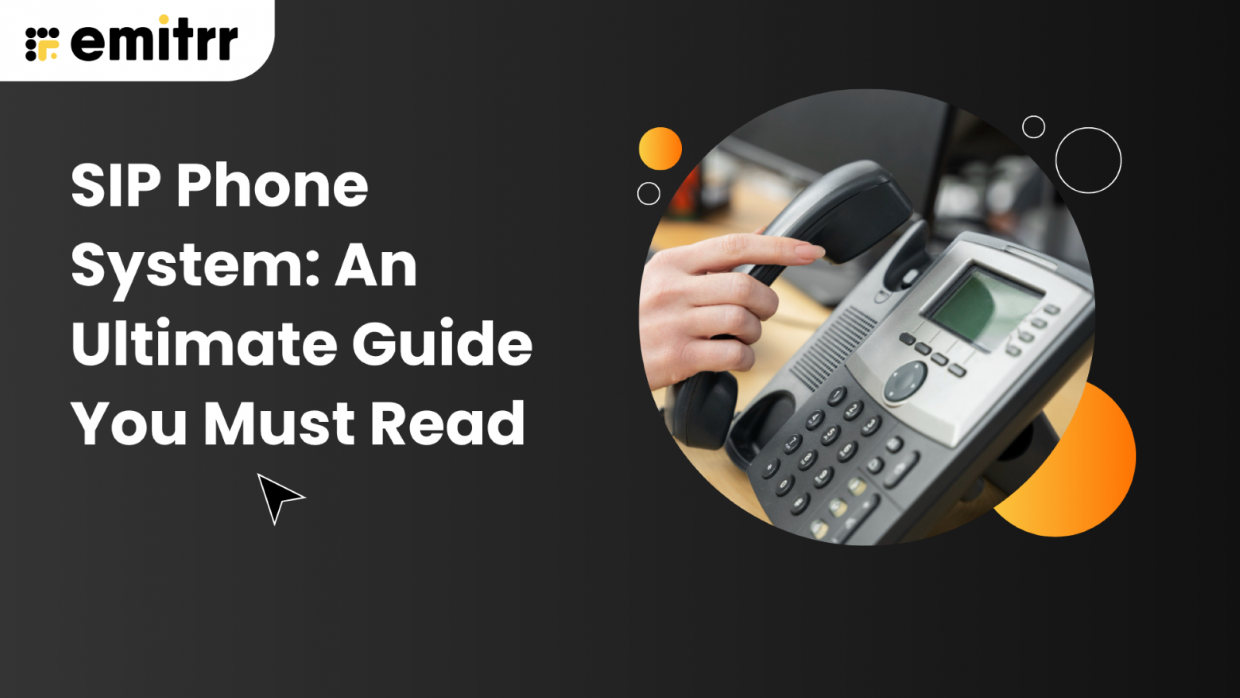 SIP Phone System: An Ultimate Guide You Must Read