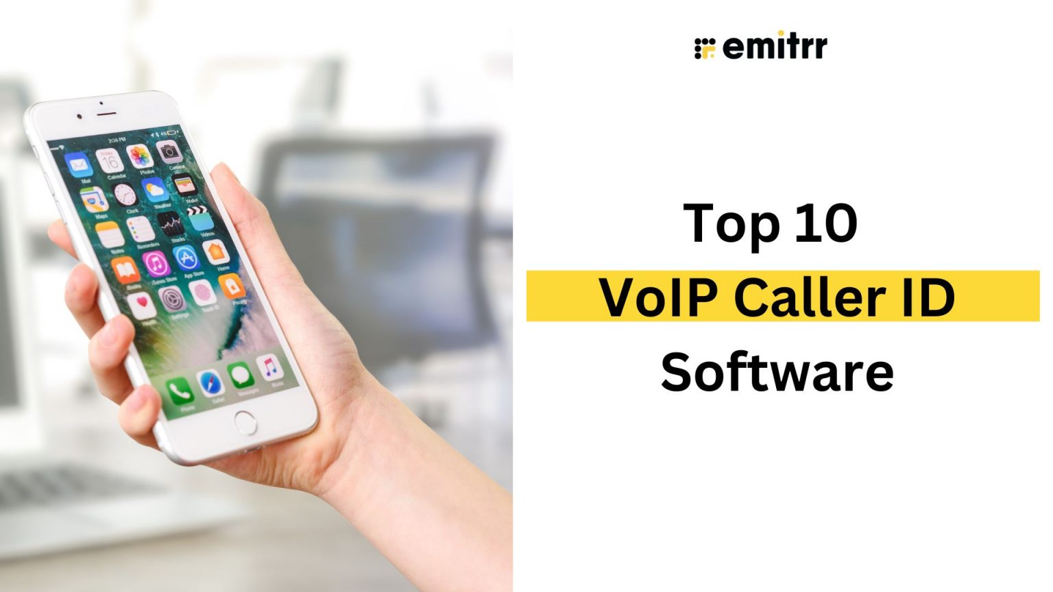 Top 10 VoIP Caller ID Software