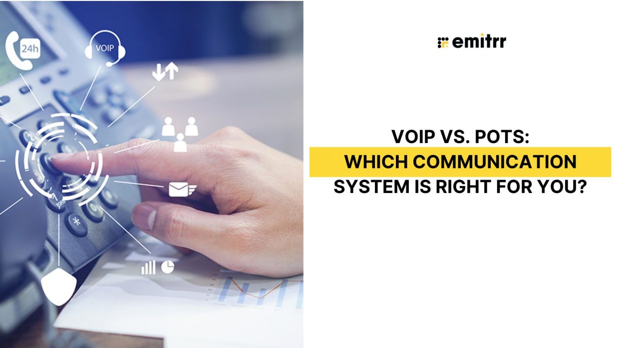 VoIP vs POTS: Which Is Right for Your Business?