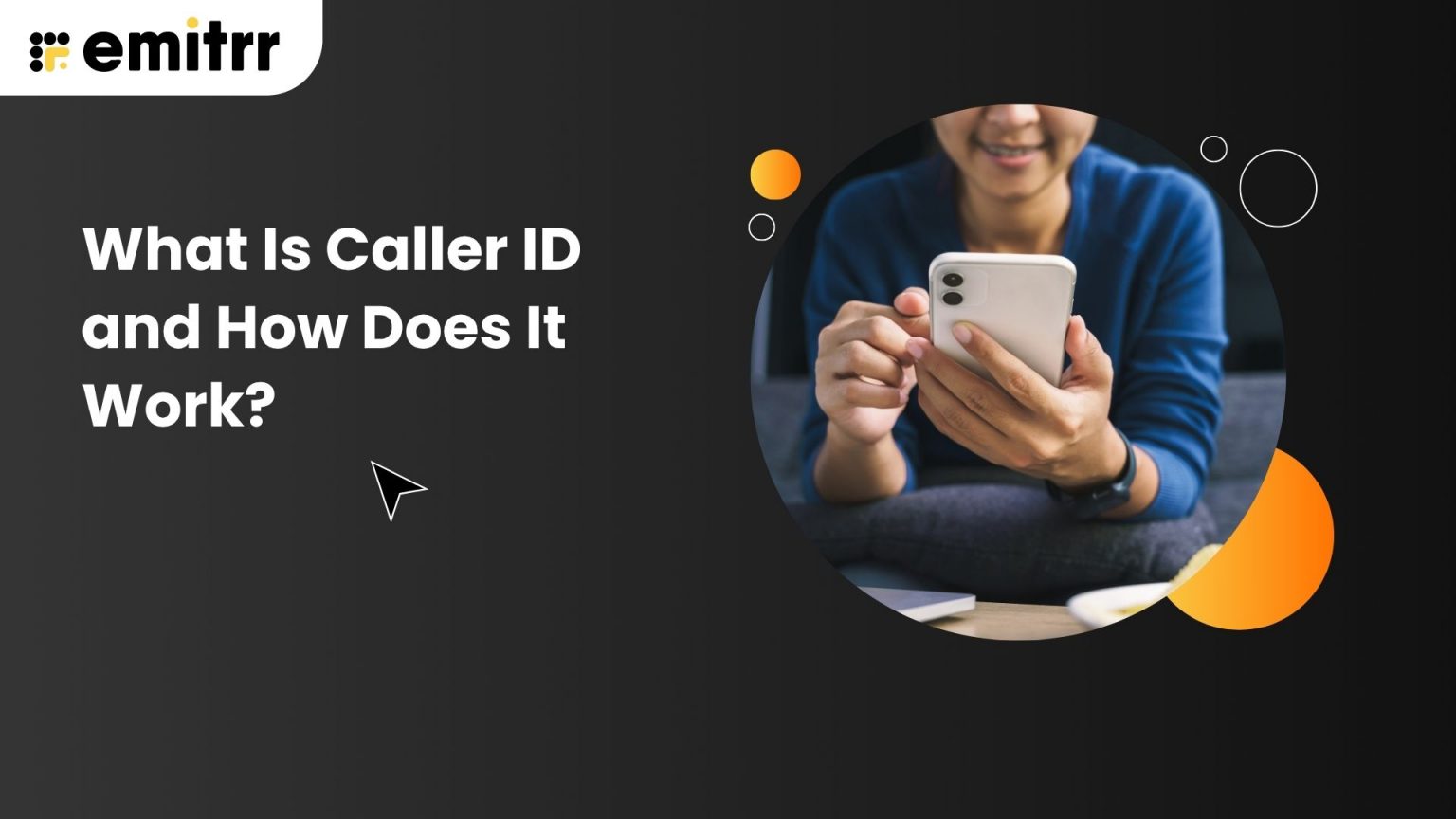 What Is Caller ID and How Does It Work?