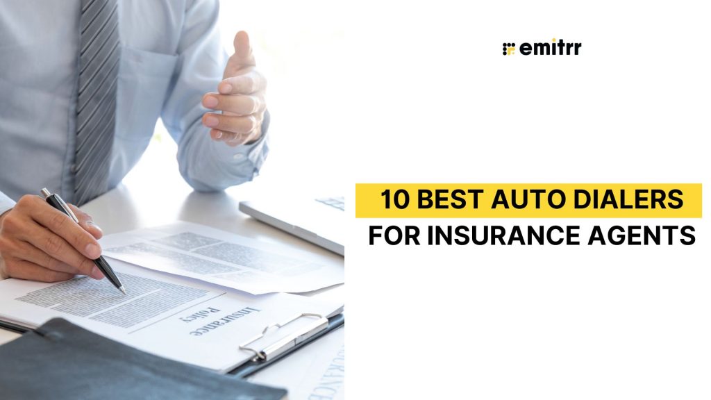 10 Best Auto Dialers for Insurance Agents