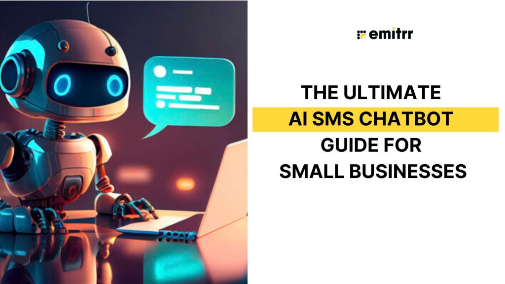 The Ultimate AI SMS Chatbot Guide for Small Businesses