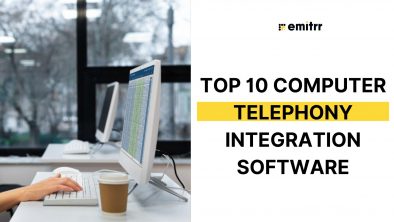 Top 10 Computer Telephony Integration Software