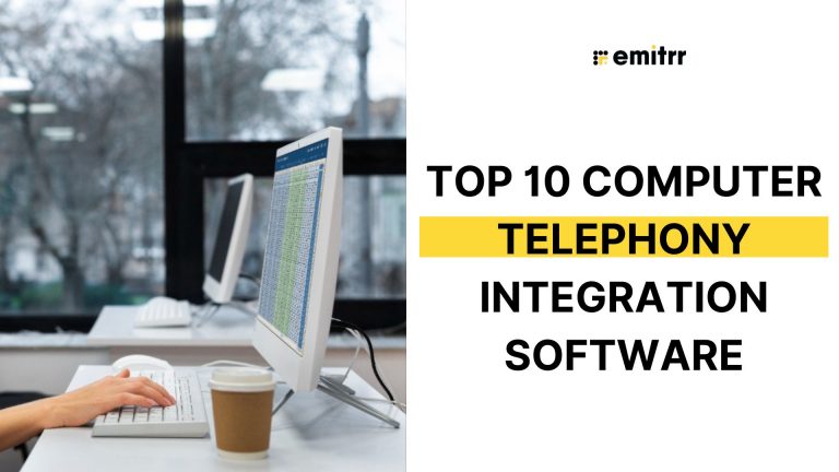 Top 10 Computer Telephony Integration Software