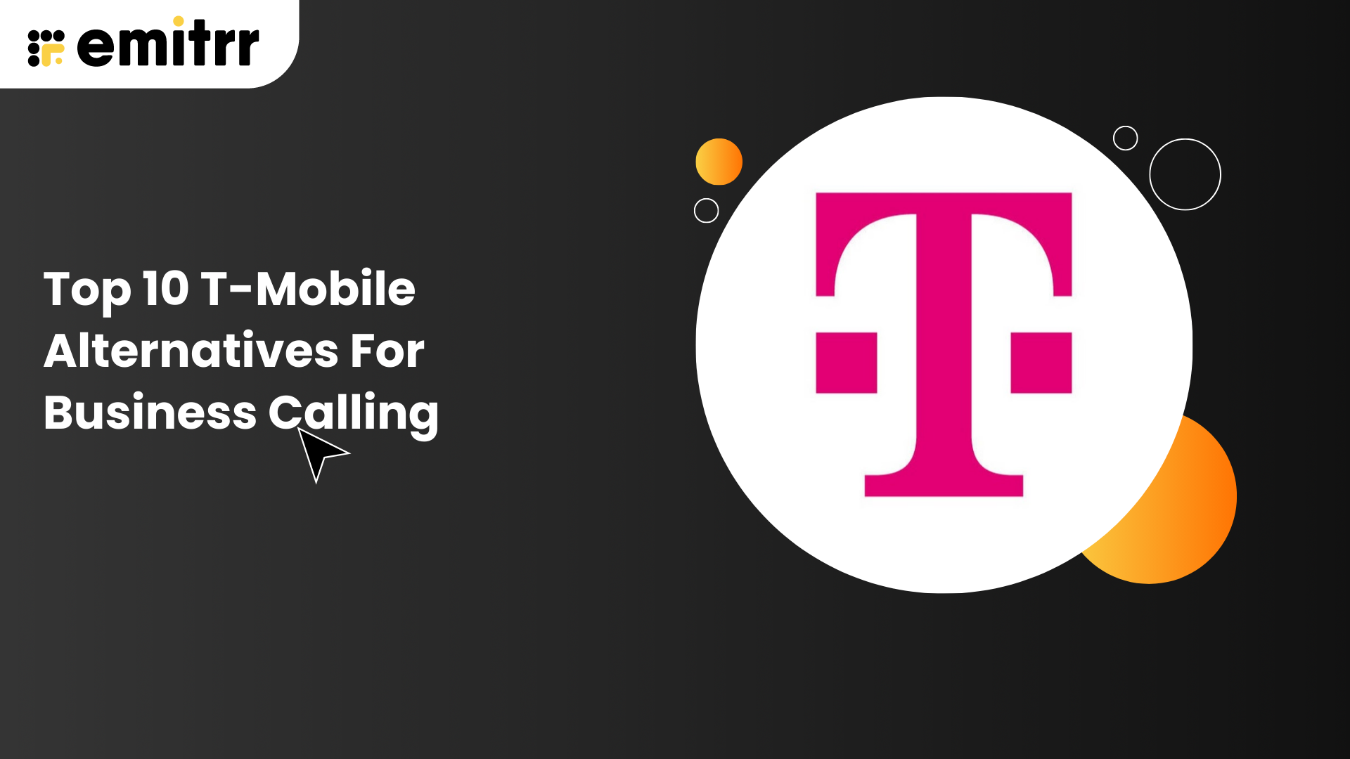 Top 10 T-Mobile Alternatives For Business Calling