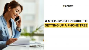 A Step-by-Step Guide To Setting Up A Phone Tree