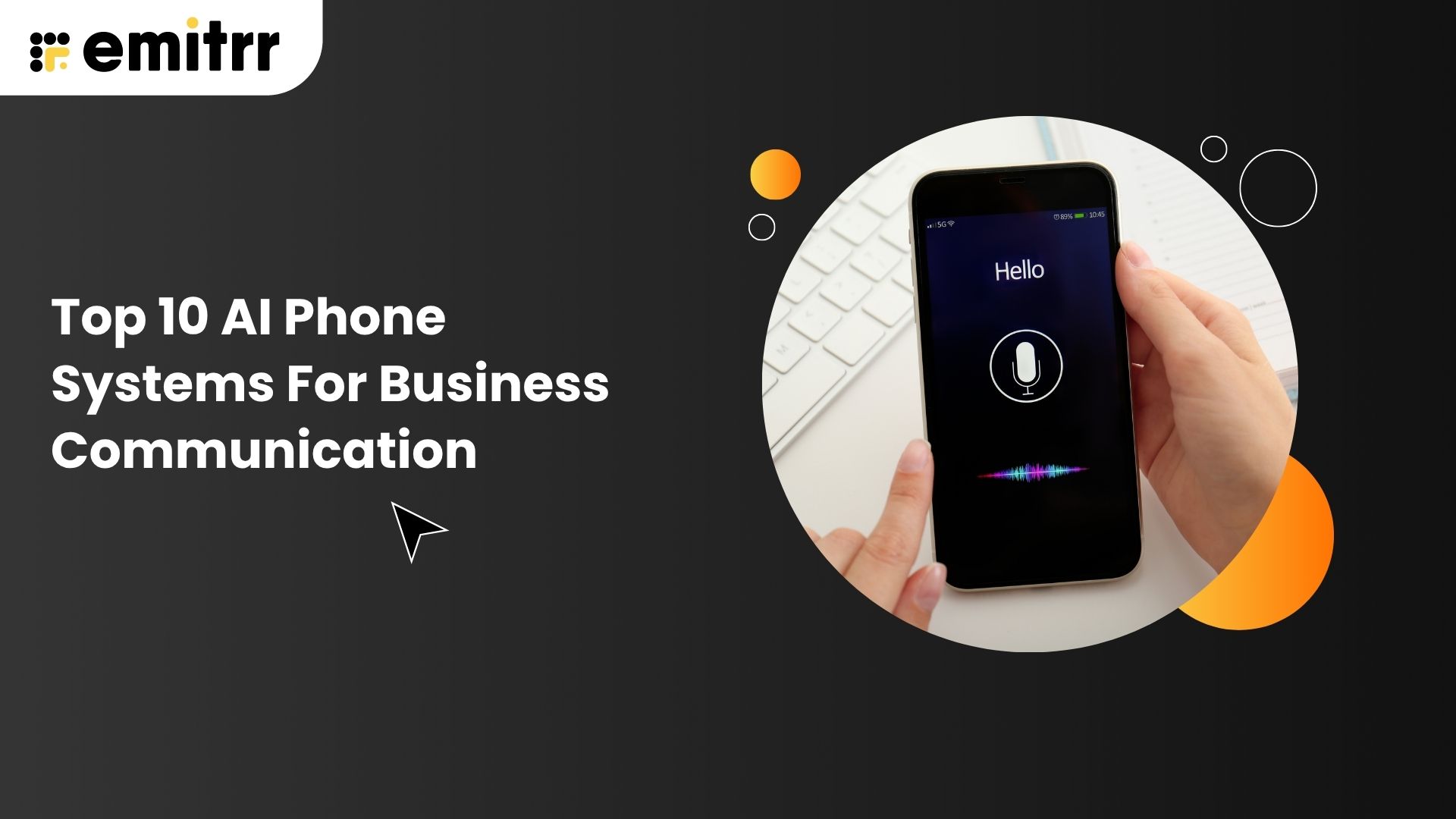 Top 10 AI Phone Systems For Businesses: Compared & Reviewed