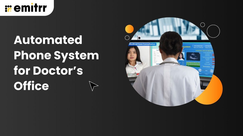 Automated Phone System for Doctor’s Office: Complete Guide