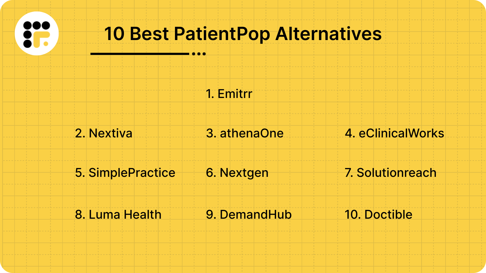10 Best PatientPop Alternatives to Look For