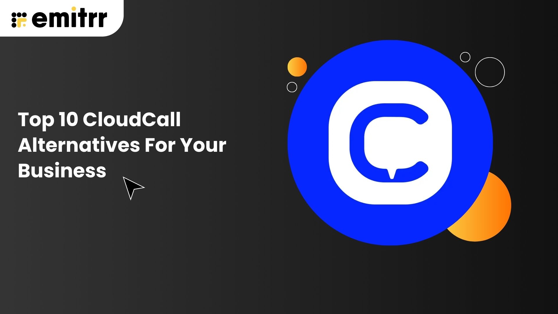 Looking for a CloudCall Alternative? Here Are the 10 Best Picks