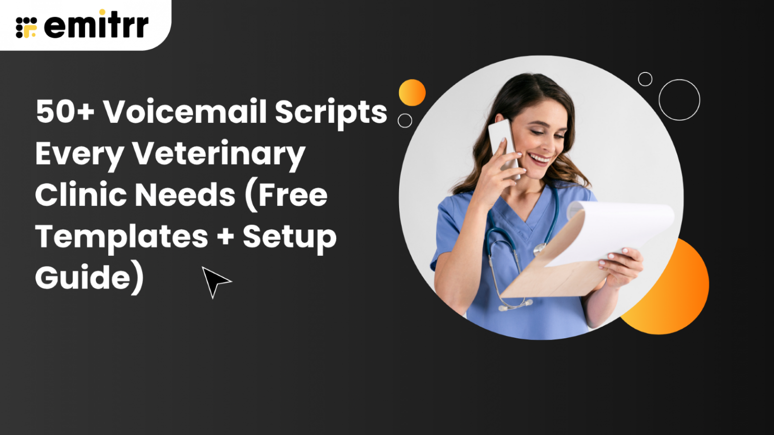 50+ Voicemail Scripts Every Veterinary Clinic Needs (Free Templates ...