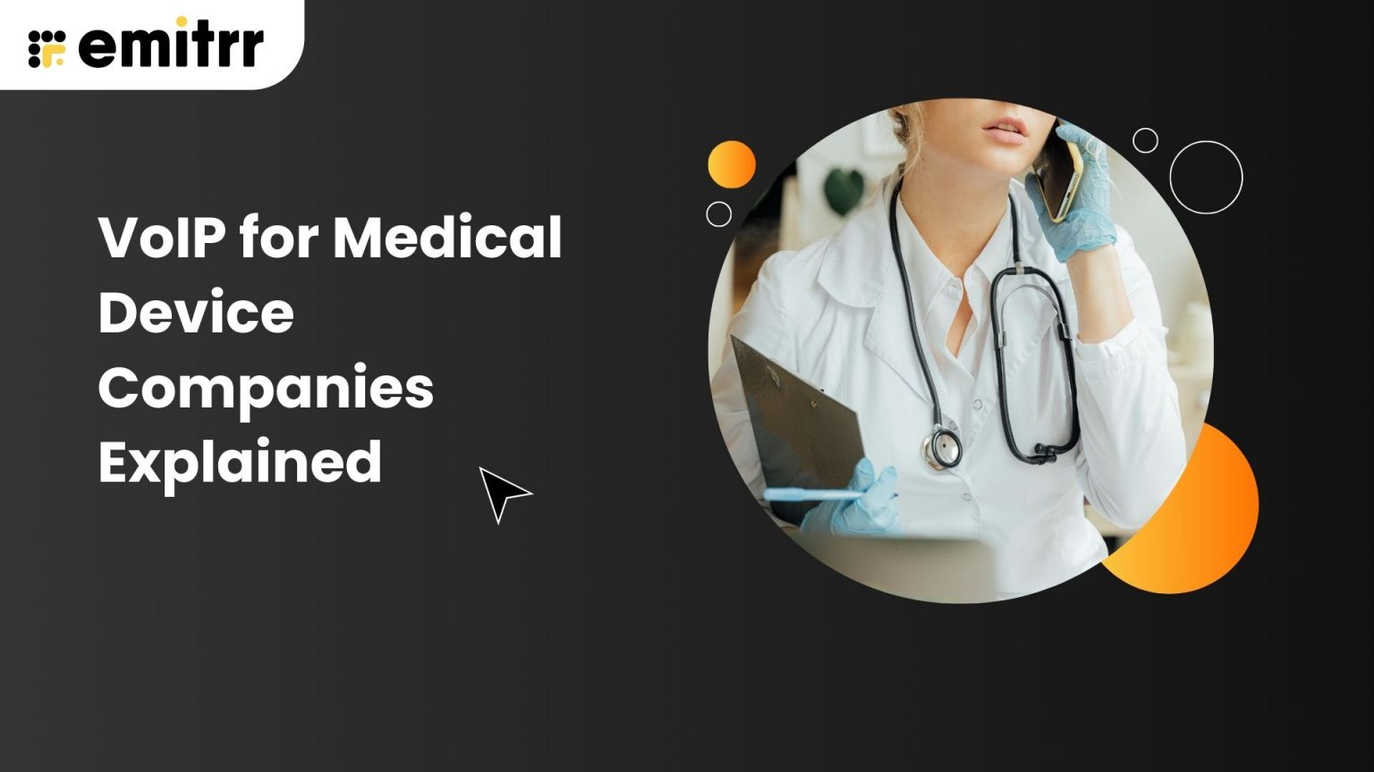 VoIP for Medical Device Companies Explained
