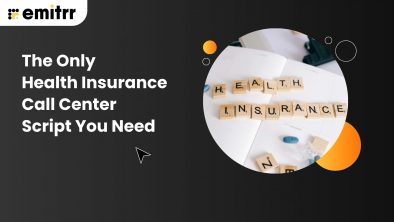 The Only Health Insurance Call Center Script You Need