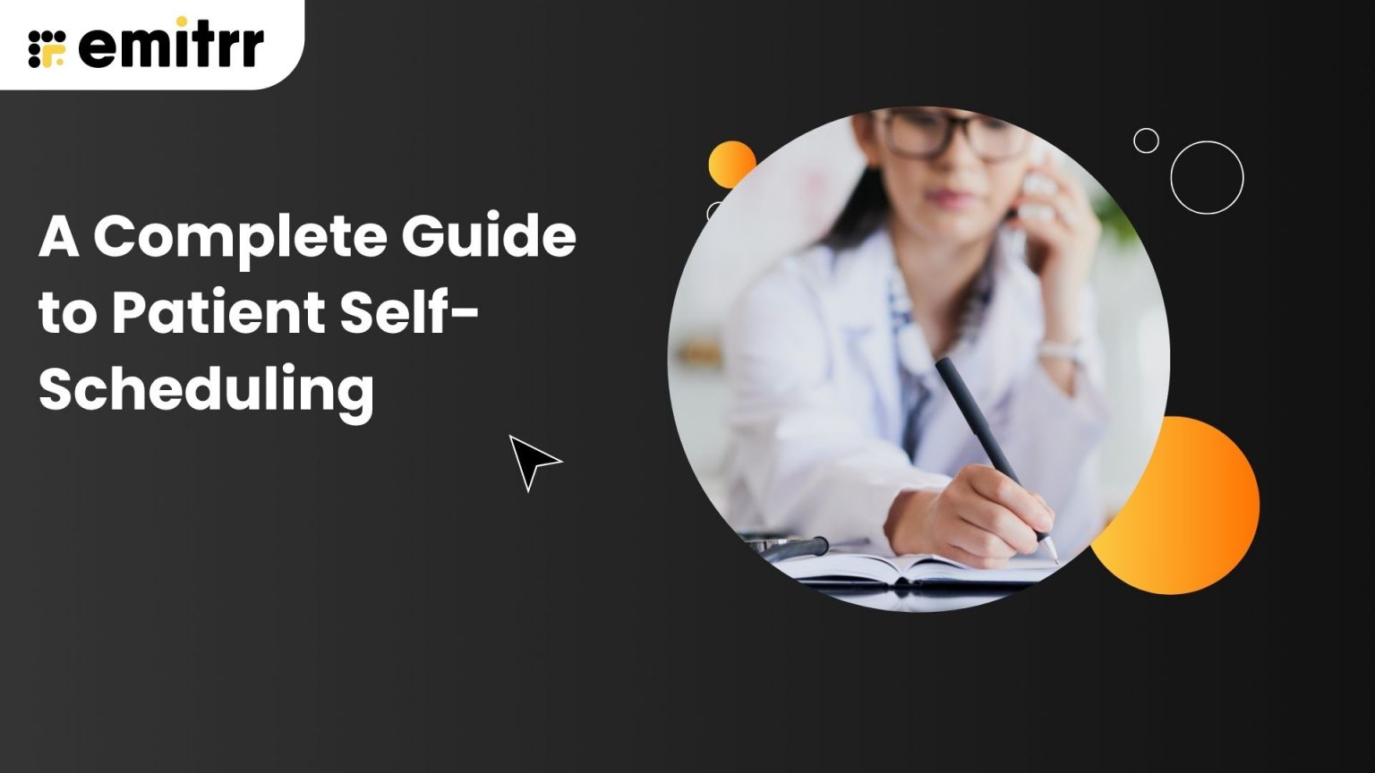 A Complete Guide to Patient Self-Scheduling