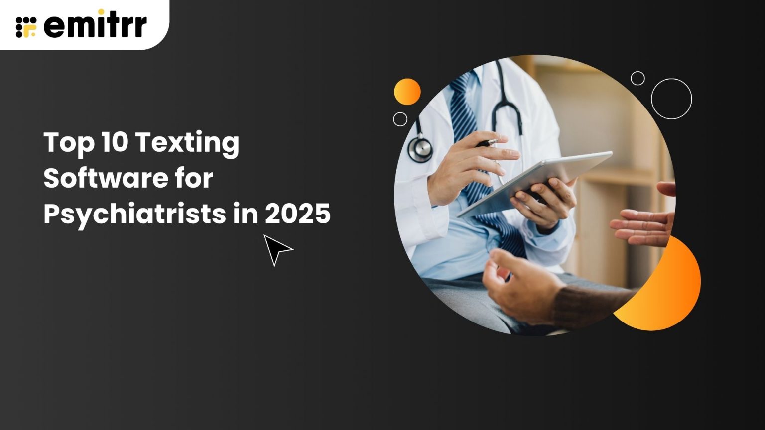 Top 10 Texting Software for Psychiatrists in 2025