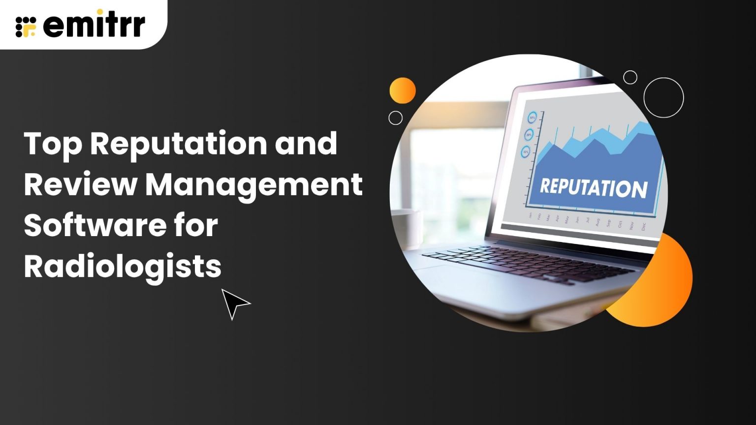 Top Reputation and Review Management Software for Radiologists