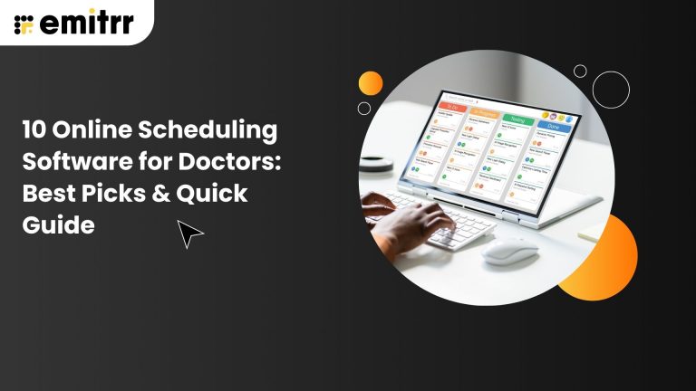 10 Online Scheduling Software for Doctors: Best Picks & Quick Guide