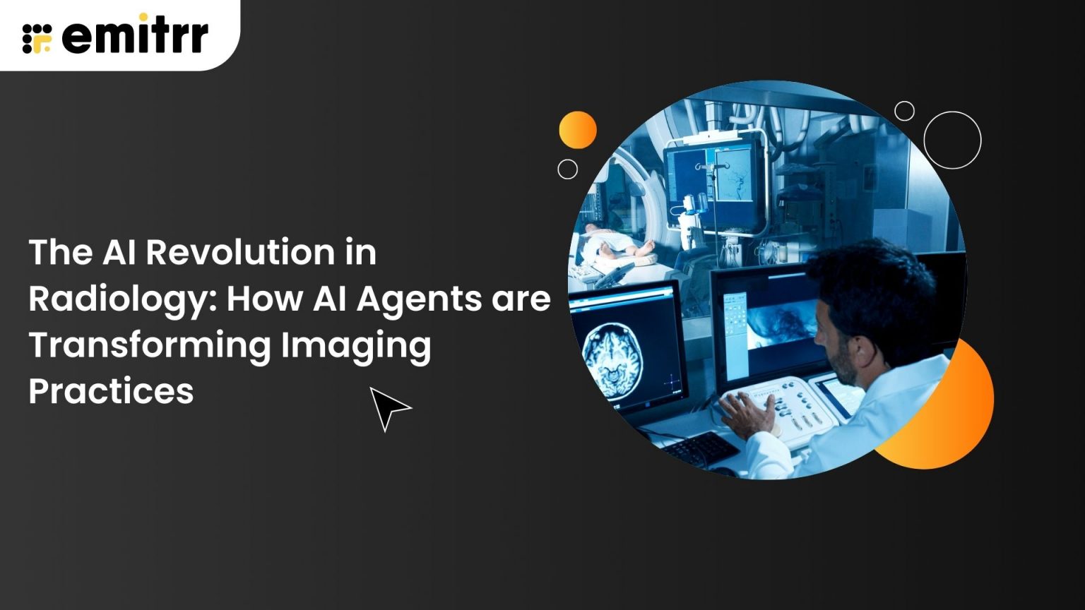 The AI Revolution in Radiology: How AI Agents are Transforming Imaging ...