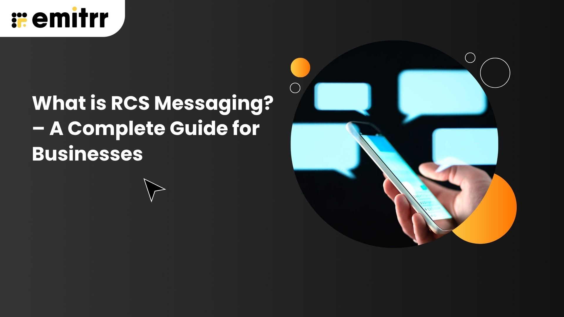 What is RCS Messaging? – A Complete Guide for Businesses