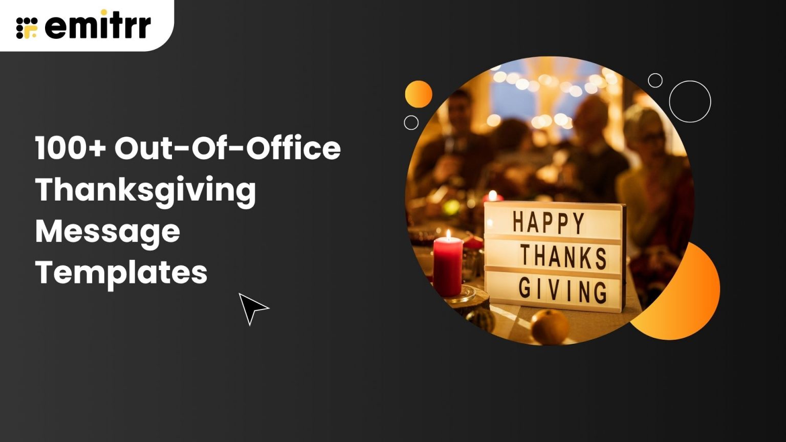 100+ Out-Of-Office Thanksgiving Message Templates