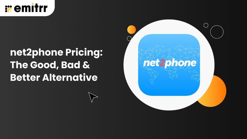 net2phone Pricing: The Good, Bad & Better Alternative