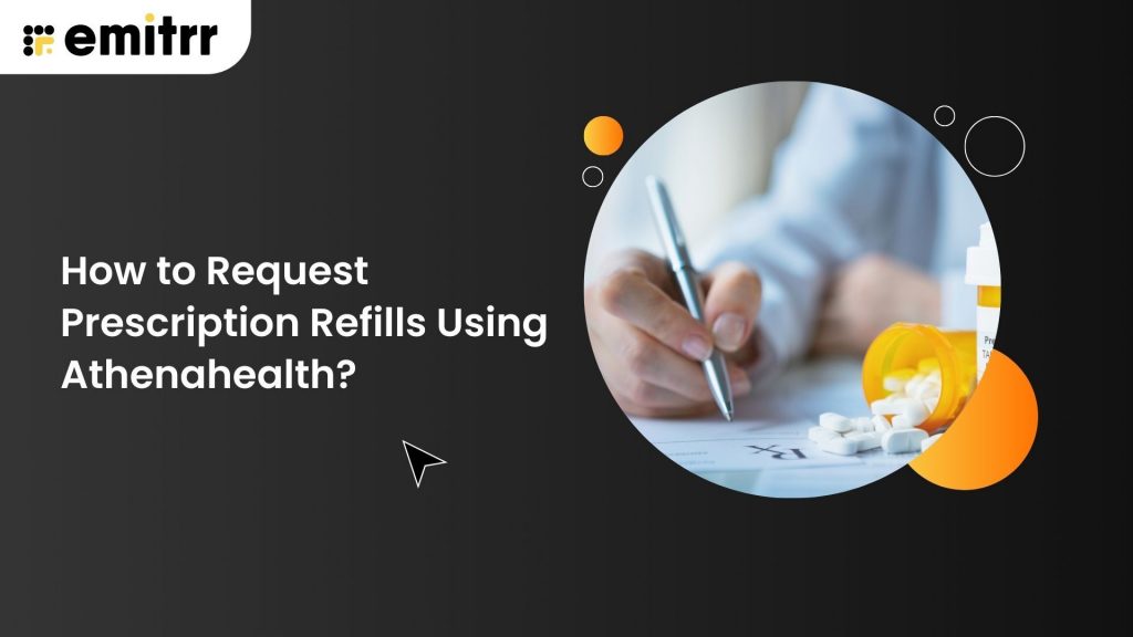 How to Request Prescription Refills Using Athenahealth?