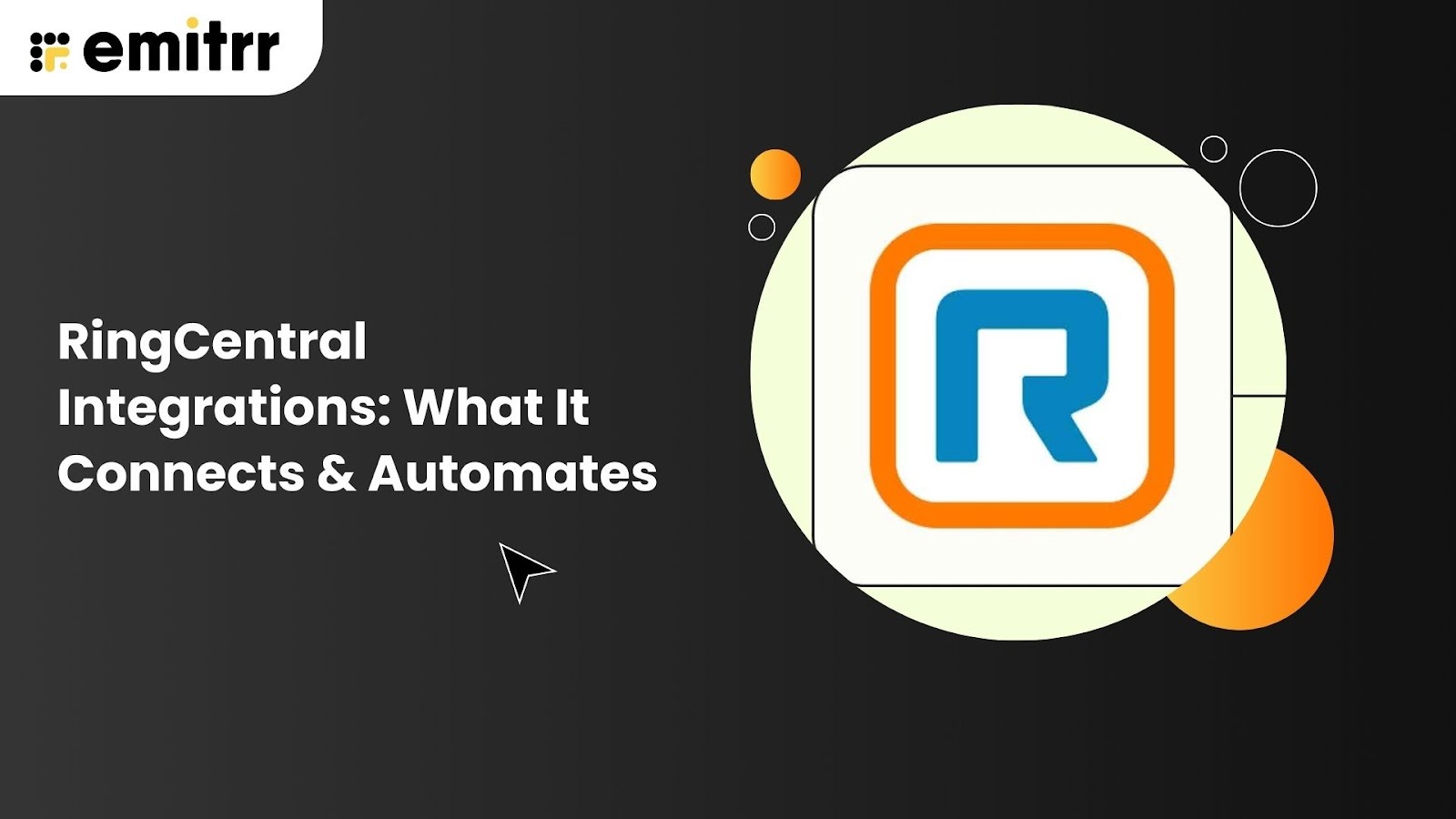 RingCentral Integrations: What It Connects & Automates