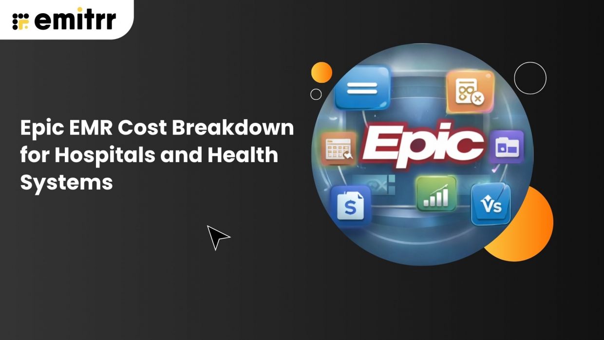 Epic EMR Cost Breakdown for Hospitals and Health Systems