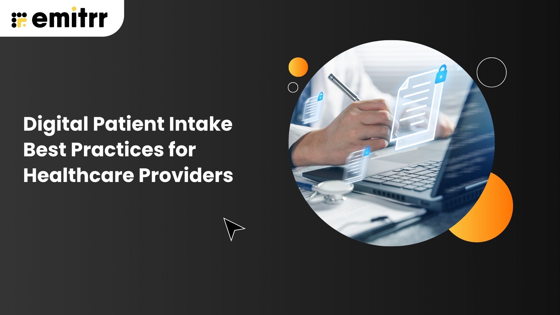 Digital Patient Intake Best Practices for Healthcare Providers