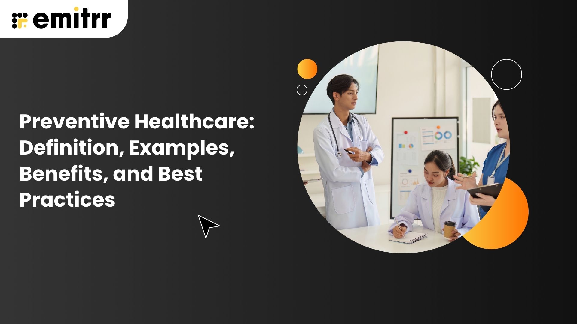 Preventive Healthcare: Definition, Examples, Benefits, and Best Practices
